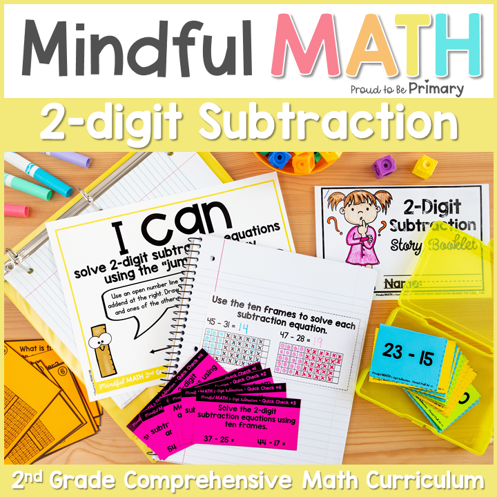 Two-Digit Subtraction Math Unit for Second Grade – Proud to be Primary