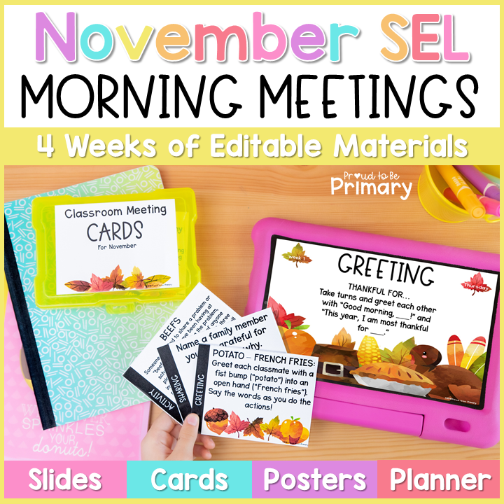 Morning Meeting Slides, Cards, Posters for November – Proud to be Primary