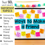 Friendship & Relationships SEL/Character Education Curriculum for K-2
