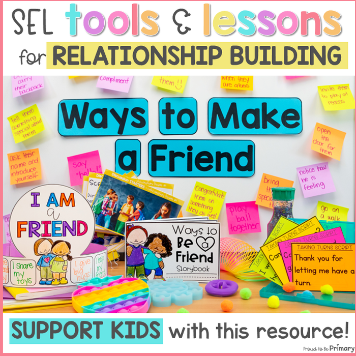 Friendship & Relationships SEL/Character Education Curriculum for K-2