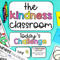 Kindness Classroom Challenge + Calendars - Social Emotional Learning S