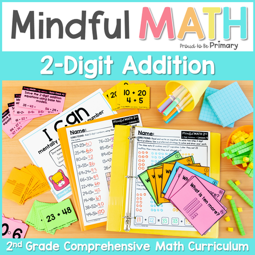 2-Digit Addition Mindful Math teaching unit for Second Grade