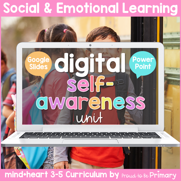 Self-Awareness DIGITAL Lessons and Activities for Grades 3-5 – Proud to ...