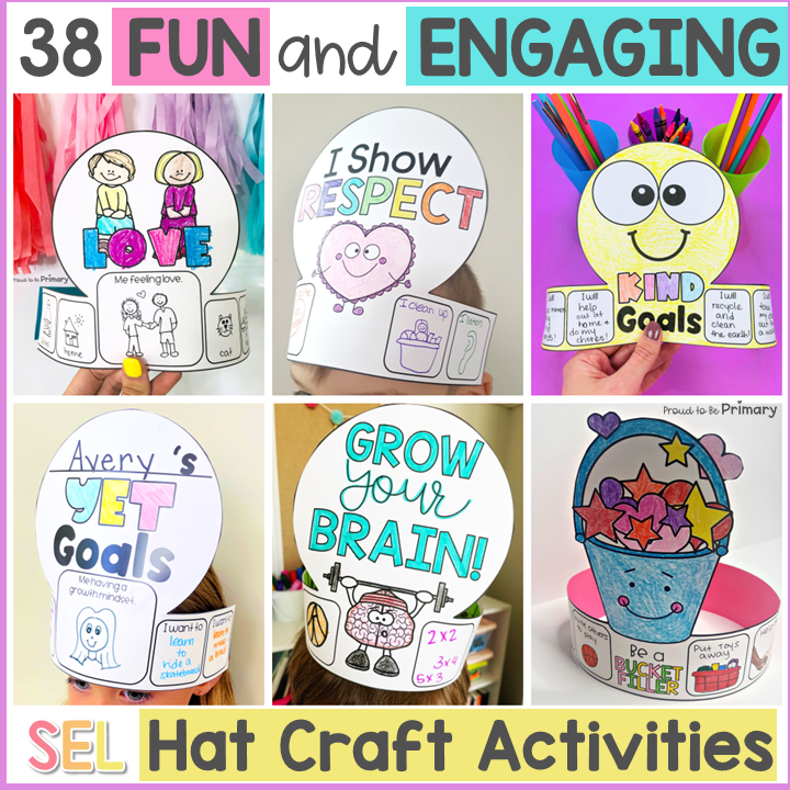 Social Emotional Learning Hat Craft Activities – Proud to be Primary