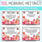 February Valentines Day SEL Morning Meeting Google Slides Activities G