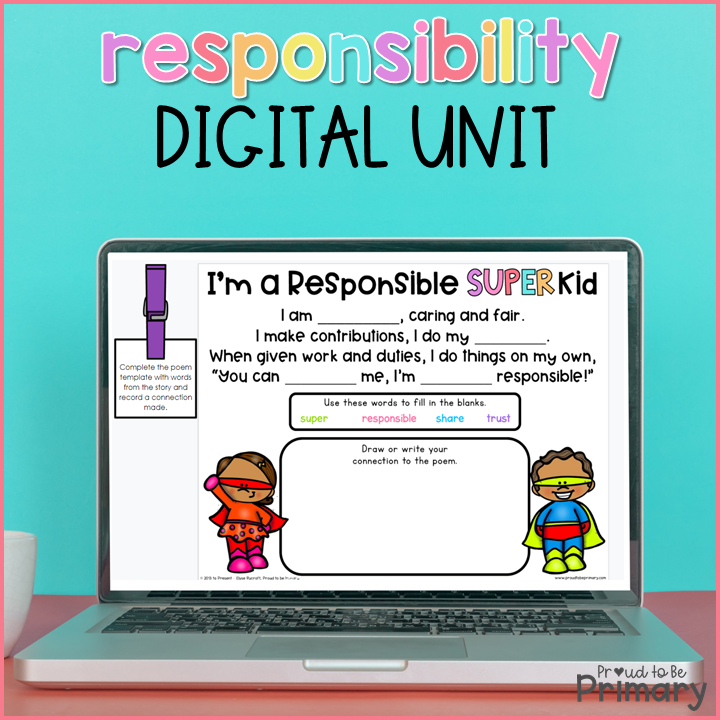 Responsibility, Goal Setting, & Bullying DIGITAL K-2 – Proud to be Primary