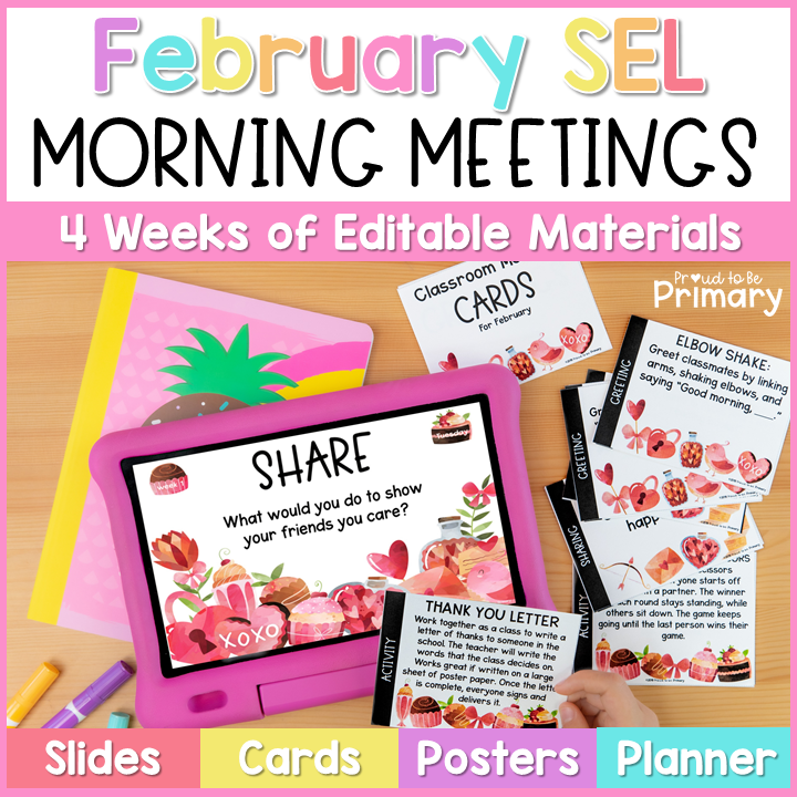 Morning Meeting Slides, Cards, Posters for February – Proud to be Primary
