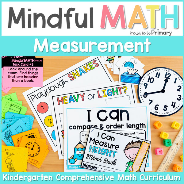Measurement and Time - Kindergarten Mindful Math – Proud to be Primary