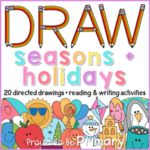 Directed Drawing, Writing, & Reading Activities for Fall, Winter, Spri